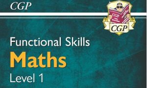 Functional Skills Maths Level 1 Revision 2019 - Free Resources