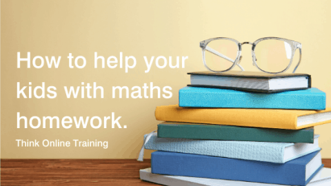 How to Help Children with Maths Homework - Think Online Training